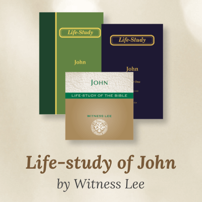 Life-study of John | Living Stream Ministry