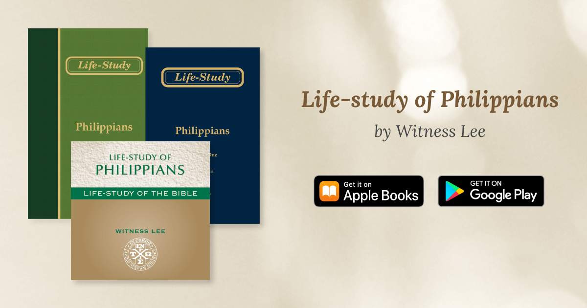Life-study of Philippians | Living Stream Ministry